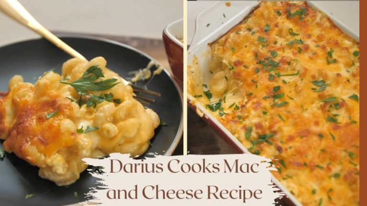 Darius Cooks Mac and Cheese Recipe - DeliciousCooks.Info