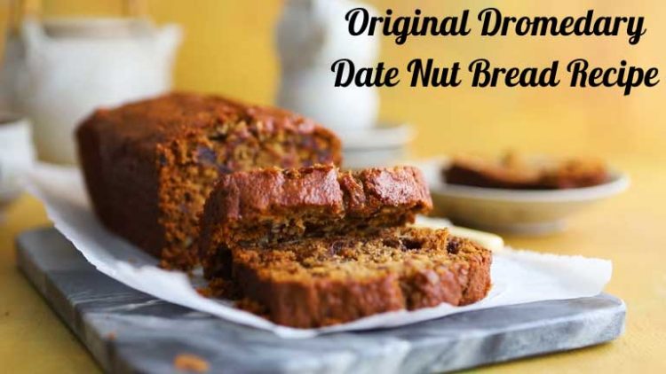 Original Dromedary Date Nut Bread Recipe - Delicious Cooks