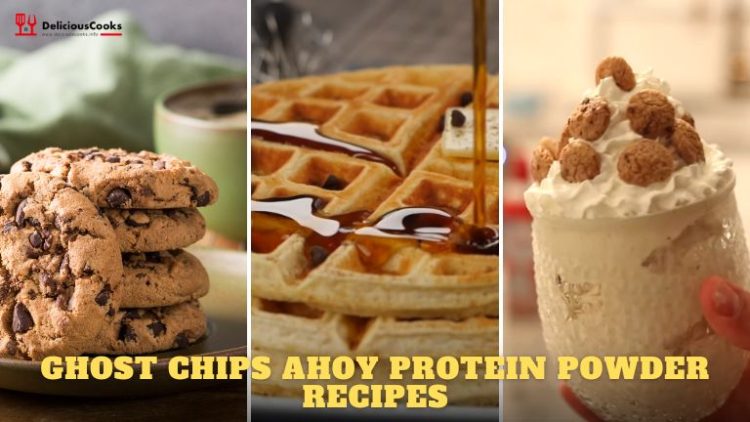 Ghost Chips Ahoy Protein Powder Recipes - Delicious Cooks